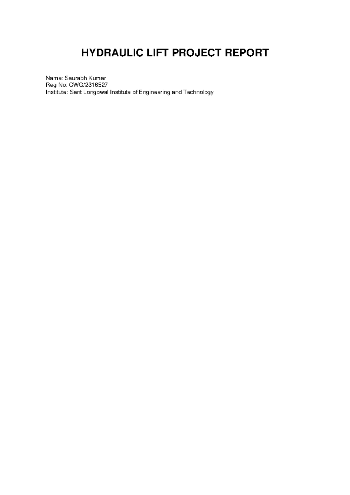HYD 101: Hydraulic Lift Project Report by Saurabh Kumar - Studocu