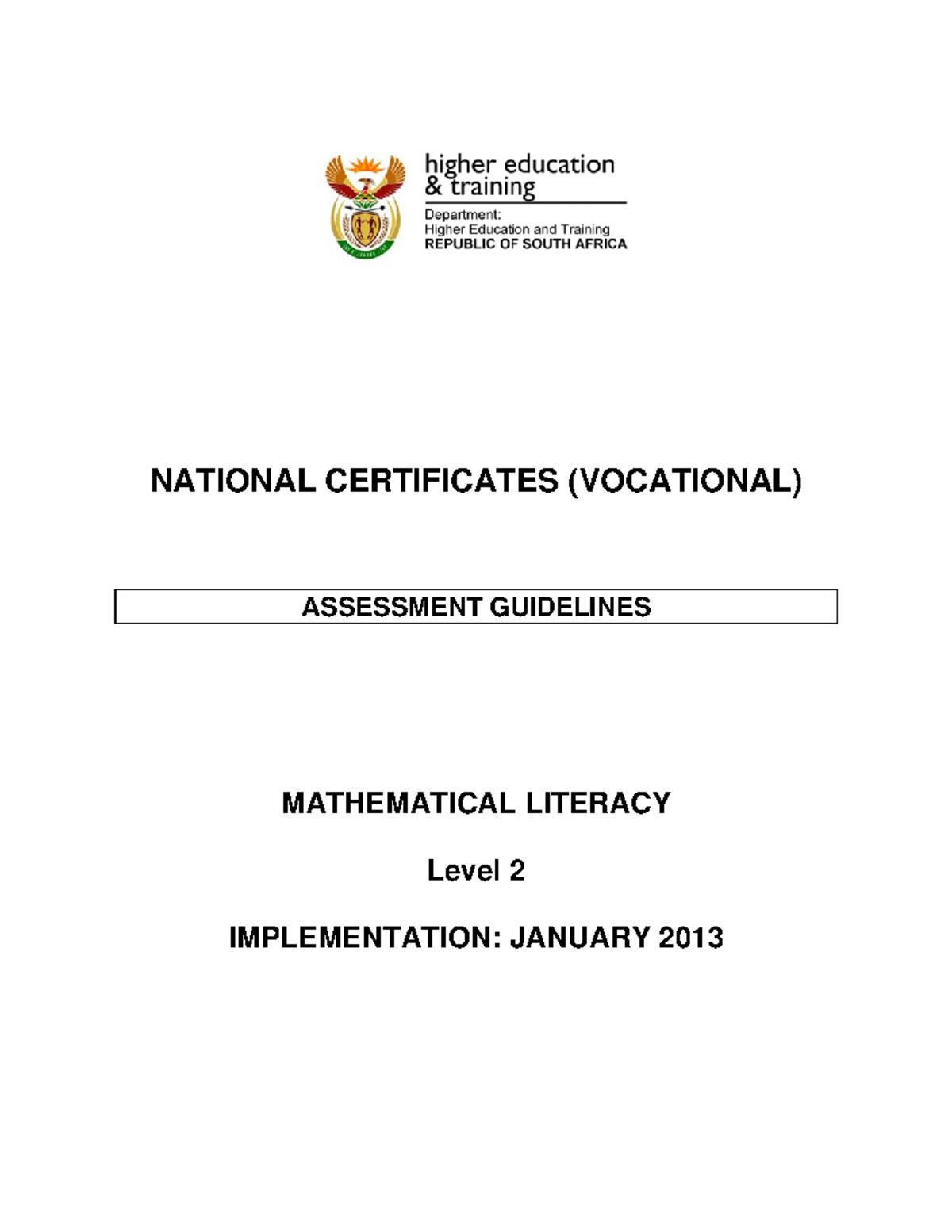 Mathematical Literacy Level 2 Assessment Guidelines (NCV) - January 2013 - Studocu