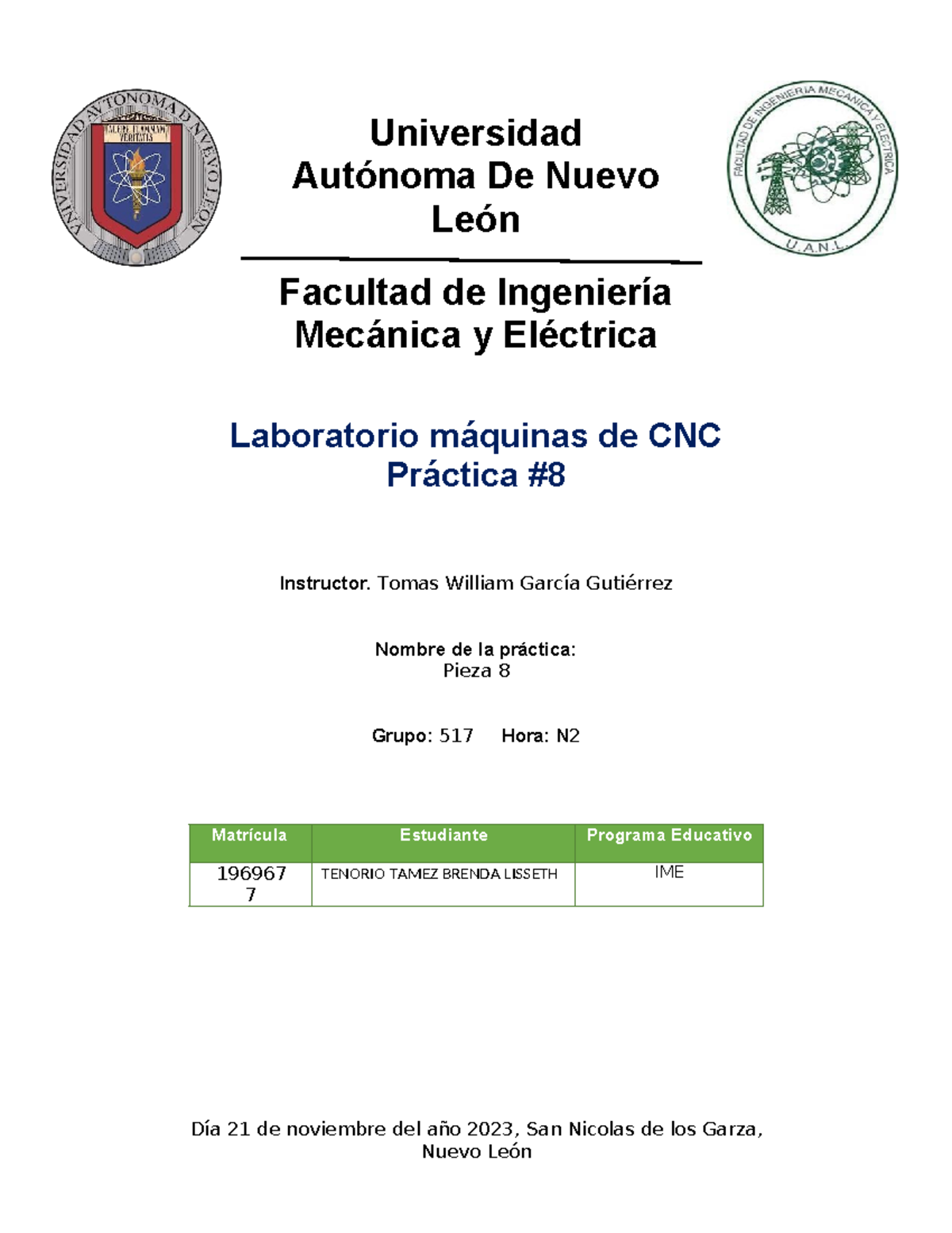 Práctica 8: Simulación de Maquinado en CNC EZPRO - IME 517 - Studocu