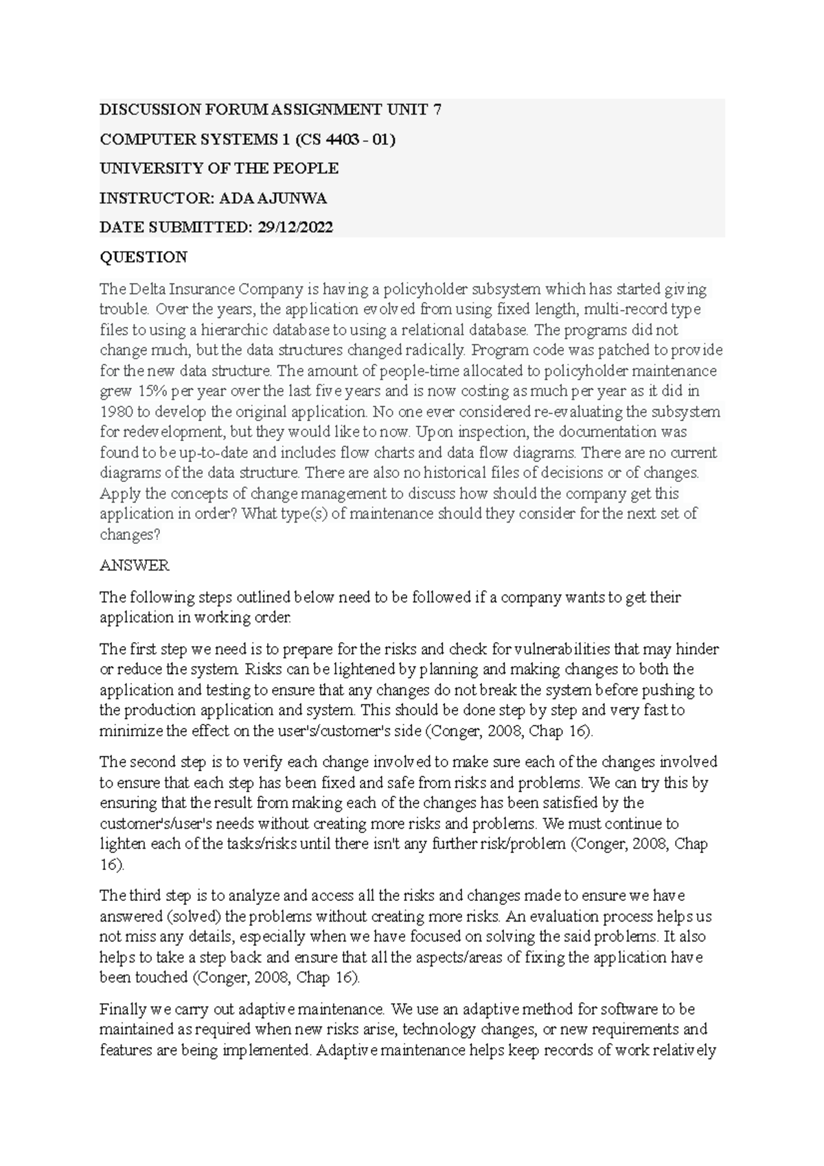 Unit 7 Discussion Forum Assignment on Change Management - CS 4403 - 01 ...