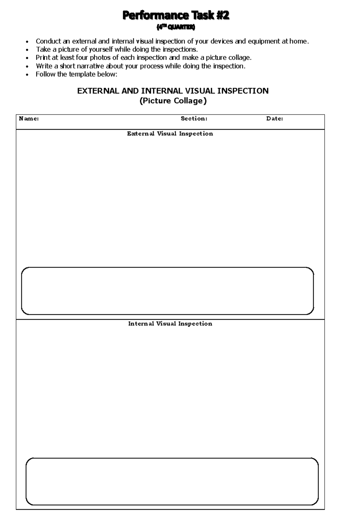 PT2 - sad - • Conduct an external and internal visual inspection of ...