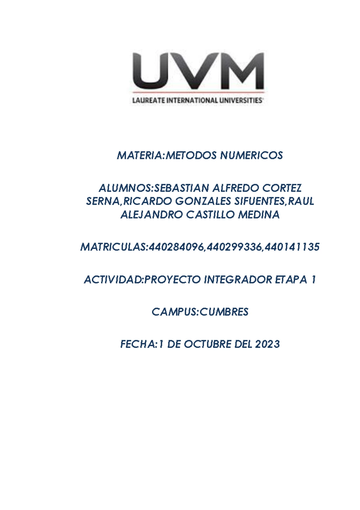 Métodos Numéricos: Proyecto Integrador Etapa 1 - UVM - Studocu