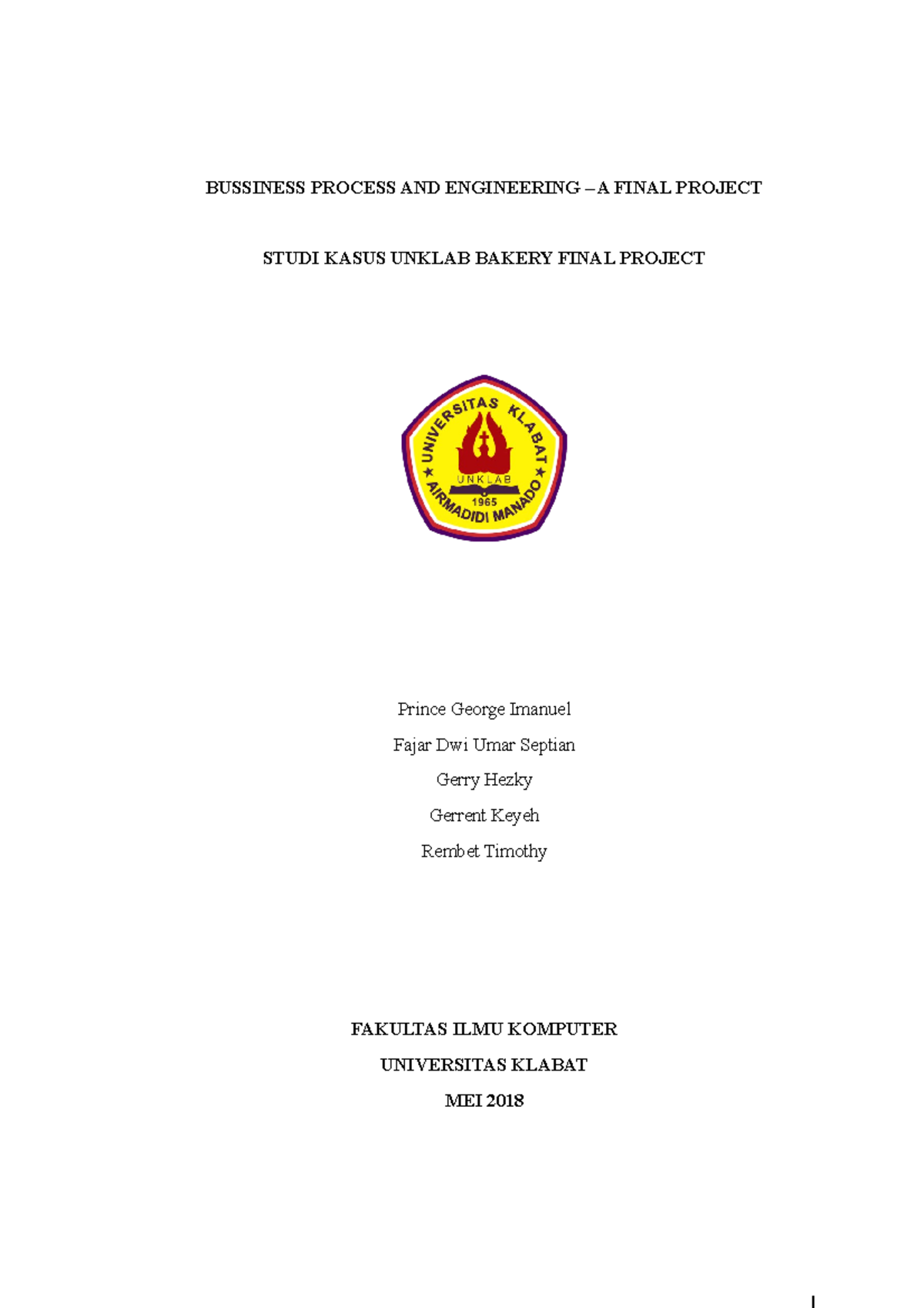 Business Process Engineering Final Project #CASE Study Unklab Bakery ...