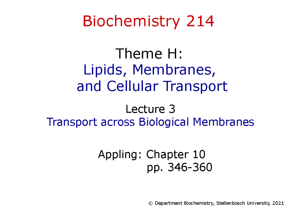Biochemistry 214 Lecture 3: Membrane Transport Dynamics and Mechanisms ...