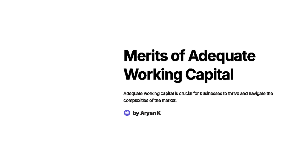 Merits of Adequate Working Capital - Merits of Adequate Working Capital ...