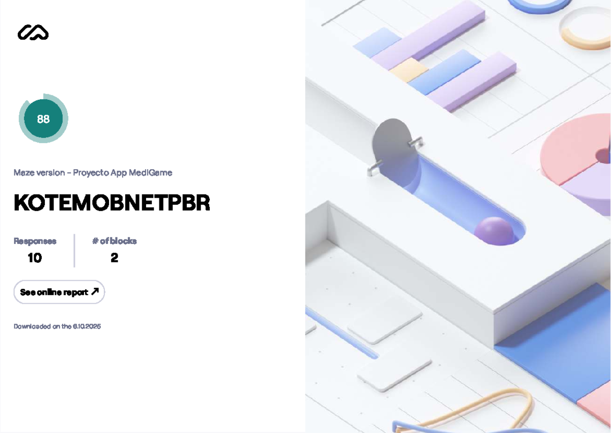 Maze Report: Proyecto App MediGame KOTEMOBNETPBR Analysis - Studocu