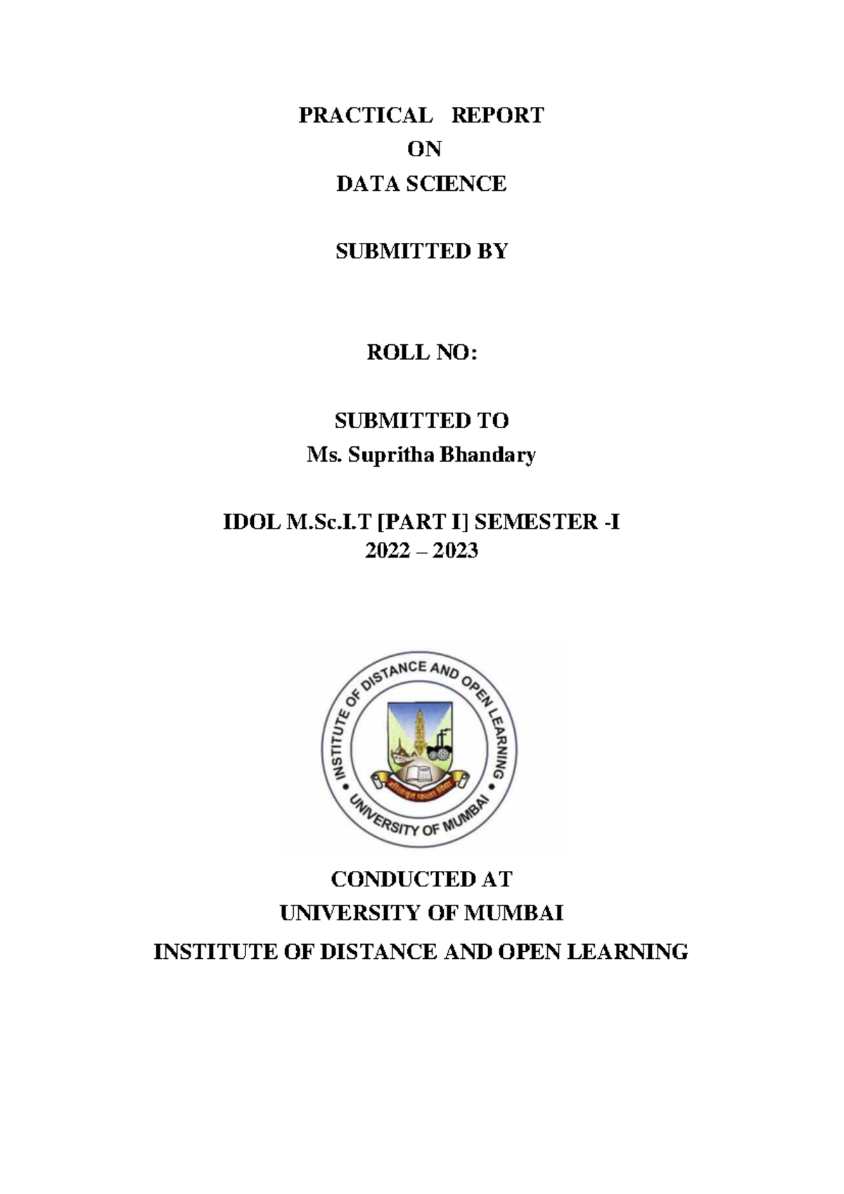 Data Science Practical Practical Report On Data Science Submitted By Roll No Submitted To Ms