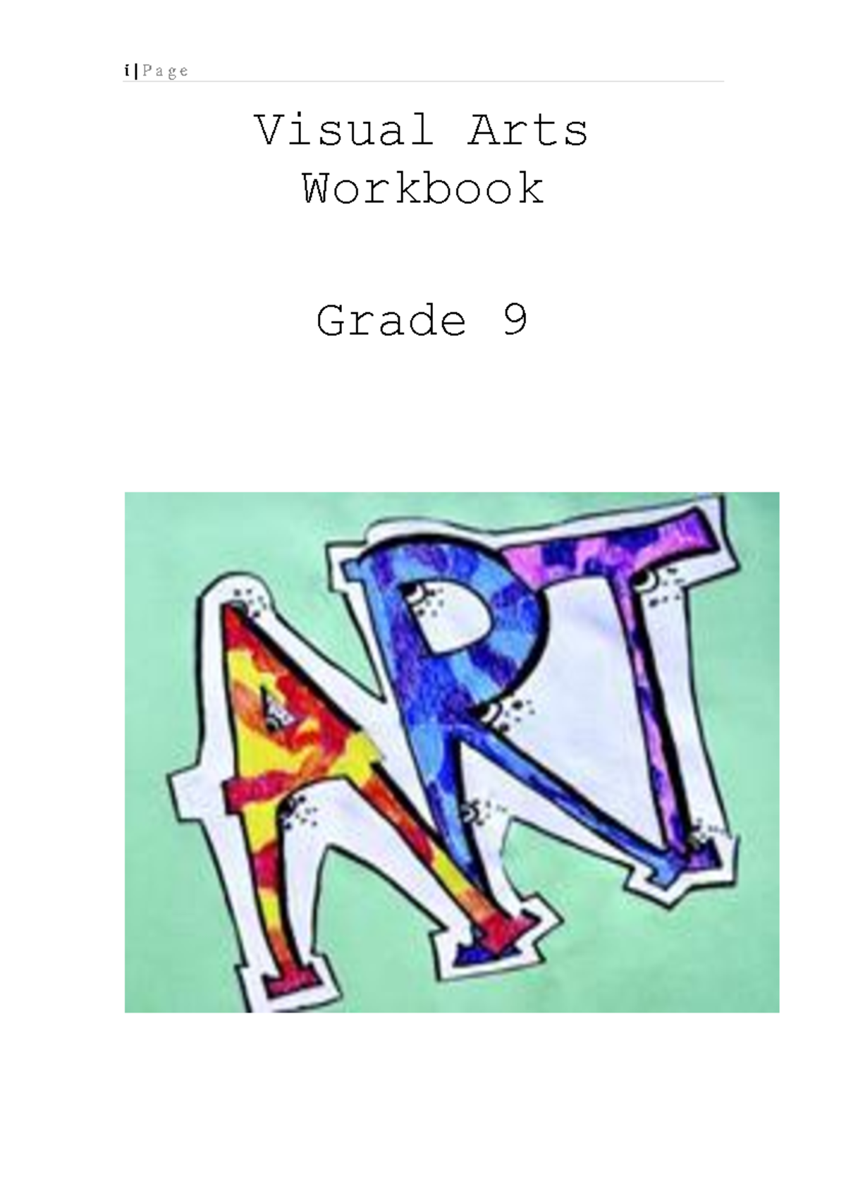 Gr 9 Visual Arts Workbook 2024 Term 1-4: Elements and Techniques - Studocu