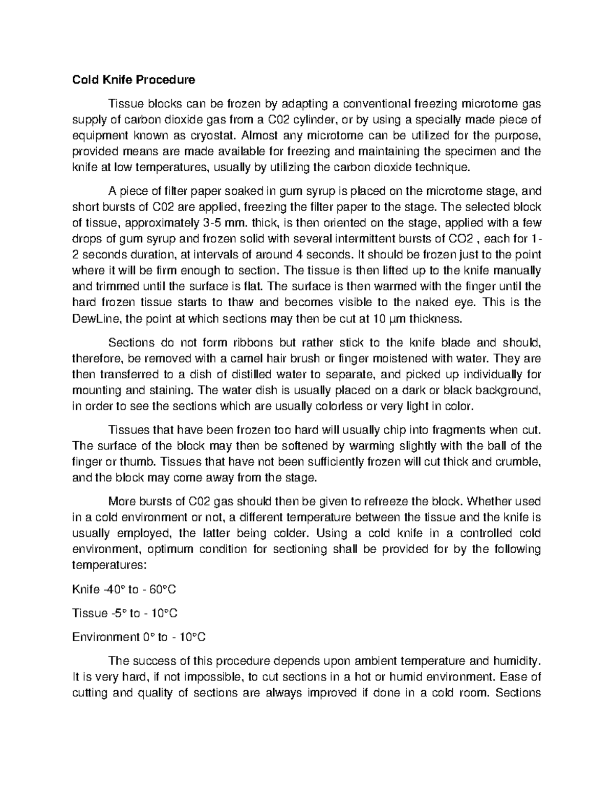 Histopathology - Chapter 3.3 - Cold Knife Procedure Tissue blocks can ...