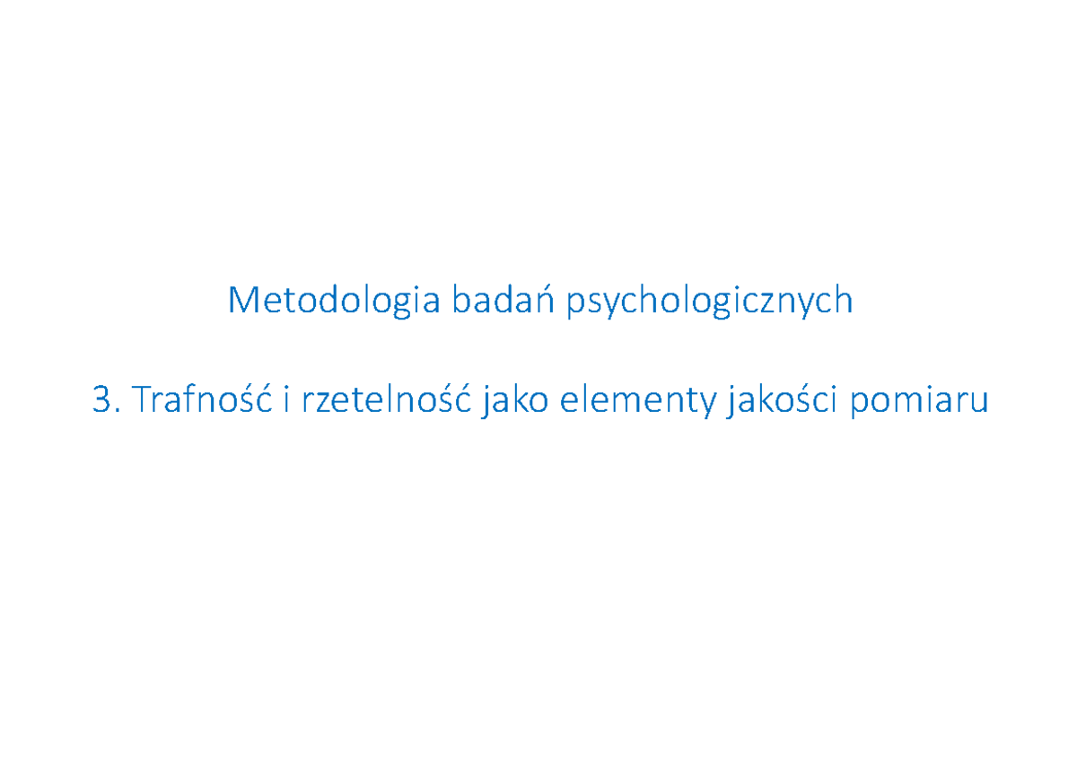 MBP 3 - Prezentacja o Trafności i Rzetelności w Badaniach ...
