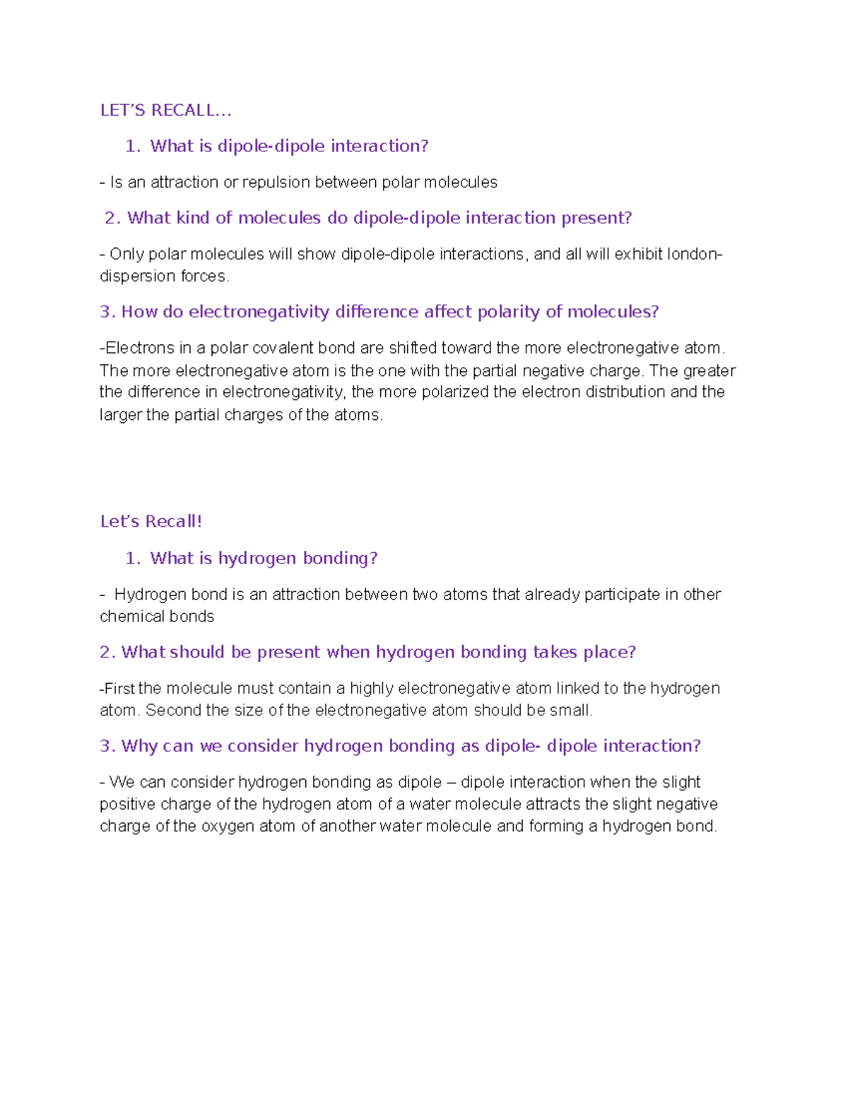 Chem 1 - LET’S RECALL... 1. What is dipole-dipole interaction? - Is an ...