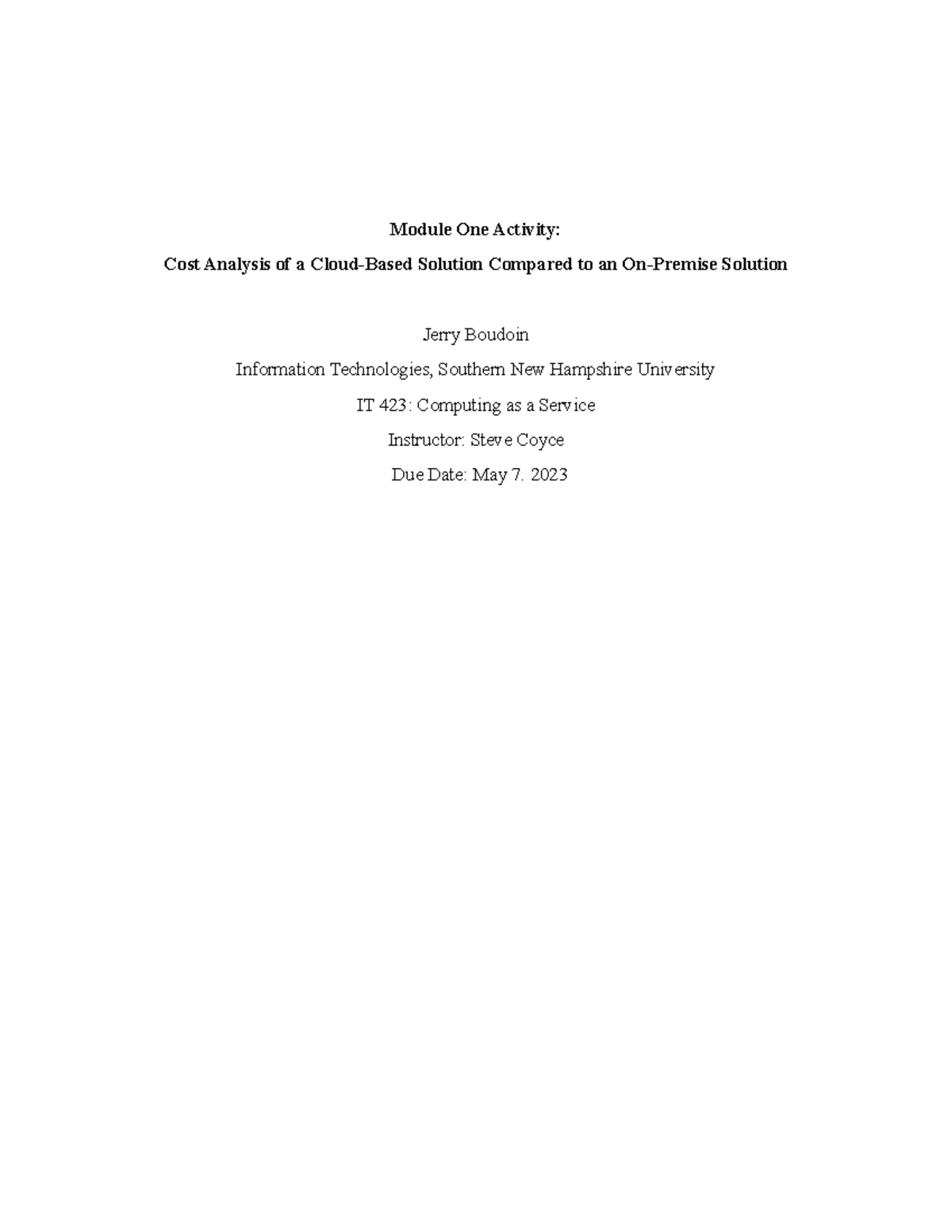 IT 423: Cost Analysis of Cloud vs. On-Premise Solutions Activity - Studocu