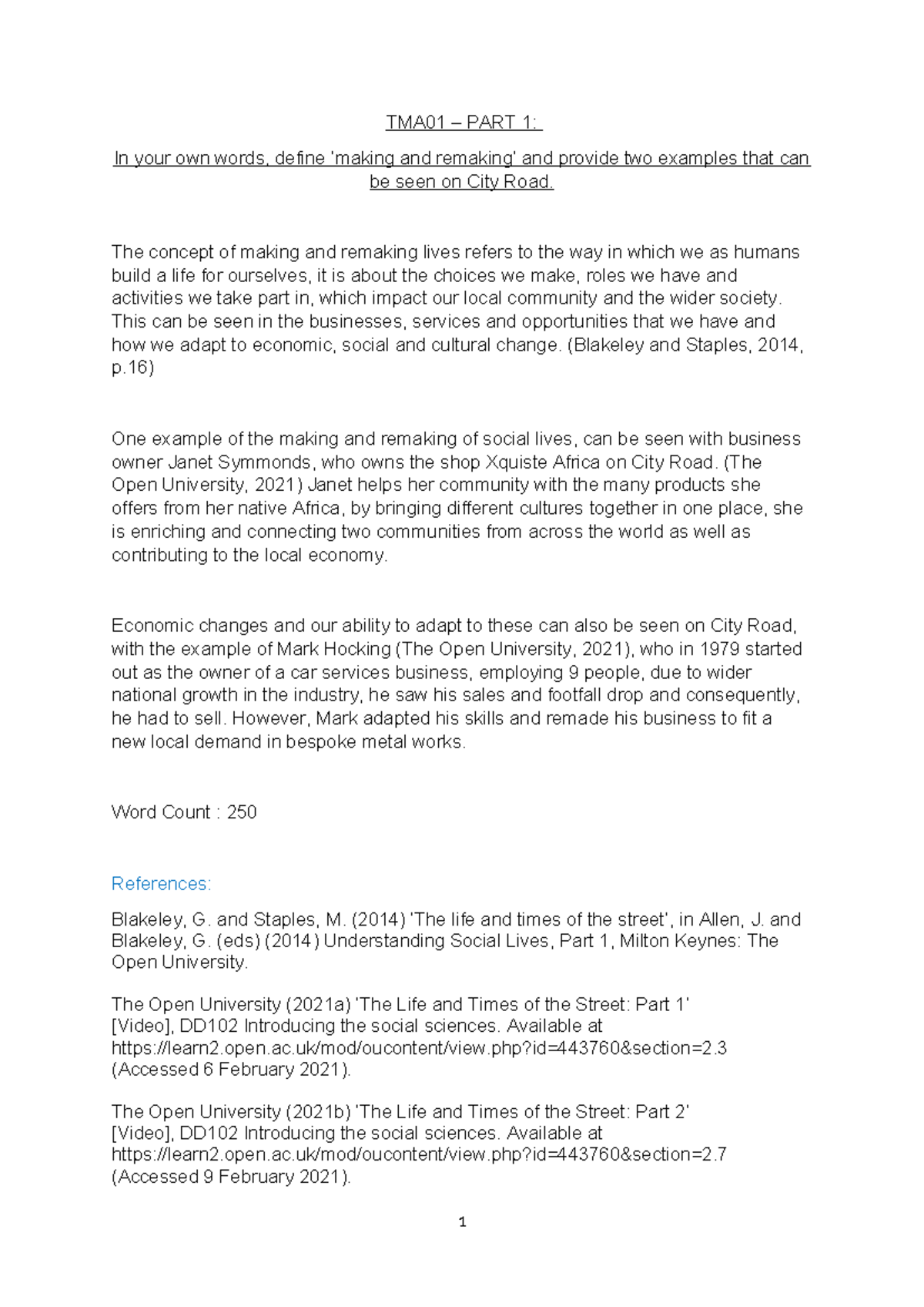 TMA01: Making and Remaking Lives on City Road - Examples and Analysis ...