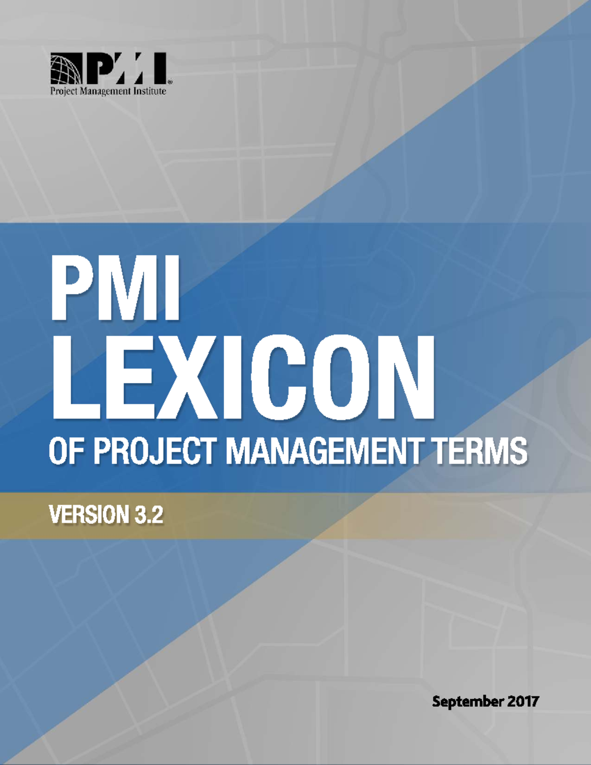PMI Lexicon of Project Management Terms - Version 3.2 (2017) - Studocu