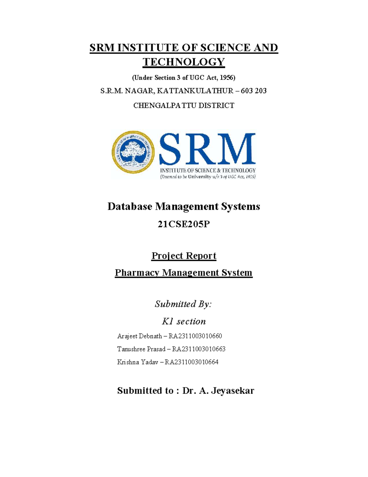 Pharmacy Management System Normalization Report - DBMS 21CSE205P - Studocu