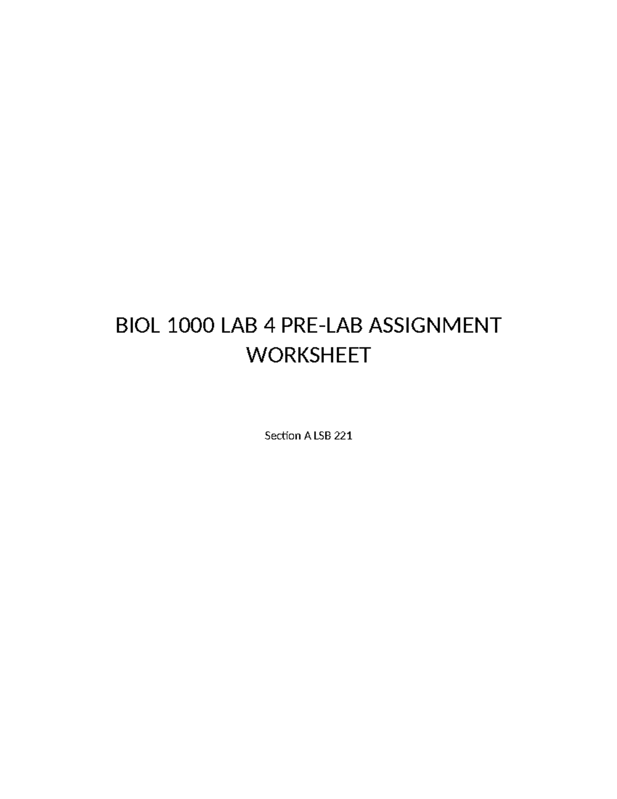 BIOL 1000 LAB 4 PRE-LAB WORKSHEET SUMMARY - Studocu