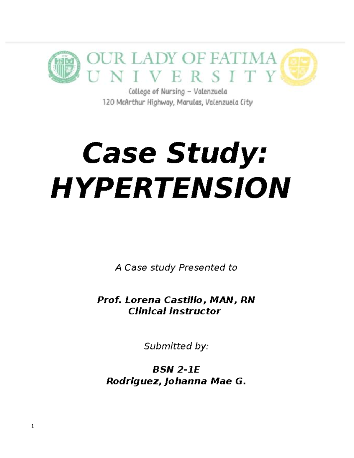 Case Study on Hypertension (BSN 2-1E) - Rodriguez's Analysis - Studocu