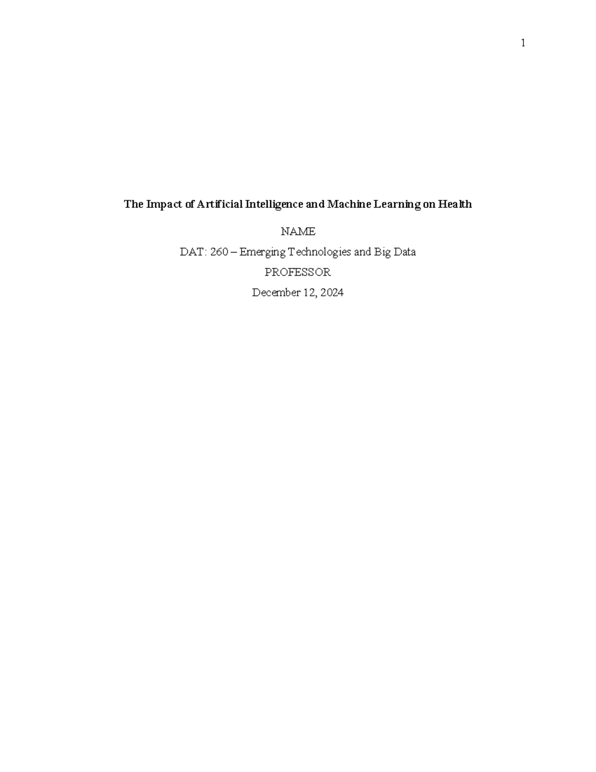 DAT 260 Impact of AI & ML on Healthcare: Module 5 Assignment - Studocu