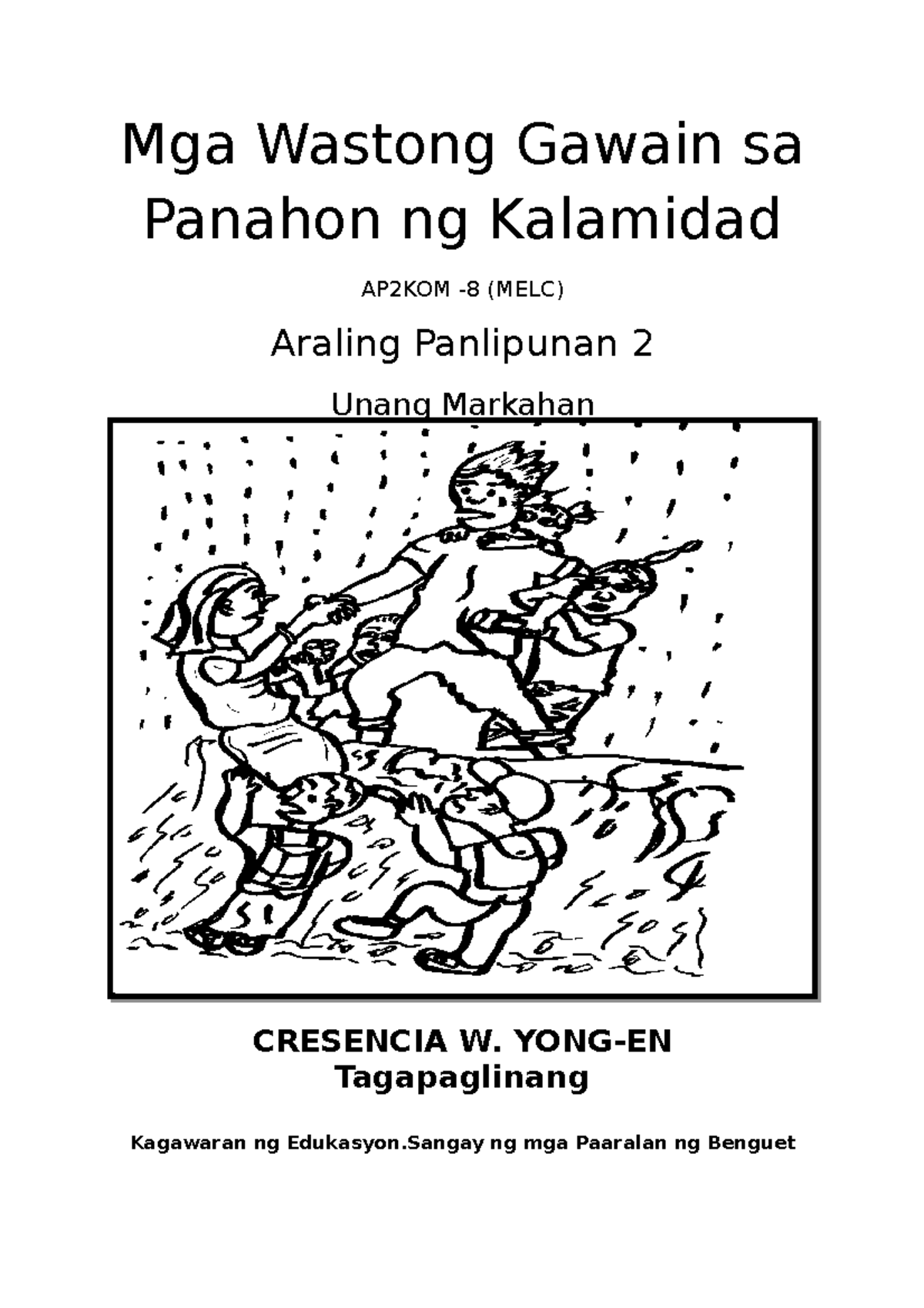 AP2 Q1 W8 Mga Wastong Gawain sa Panahon ng Kalamidad (MELC) - Mga ...