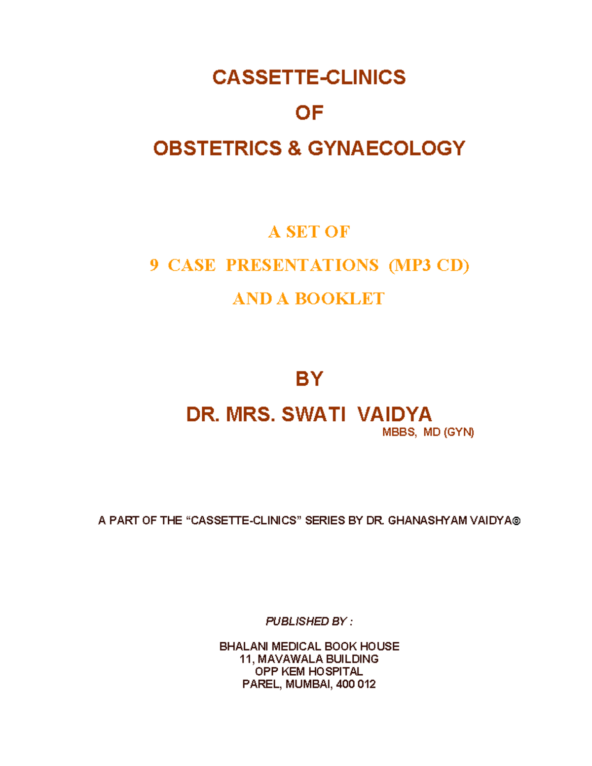 Obstetrics & Gynaecology Case Presentations (GAZI) by Dr. Swati Vaidya ...