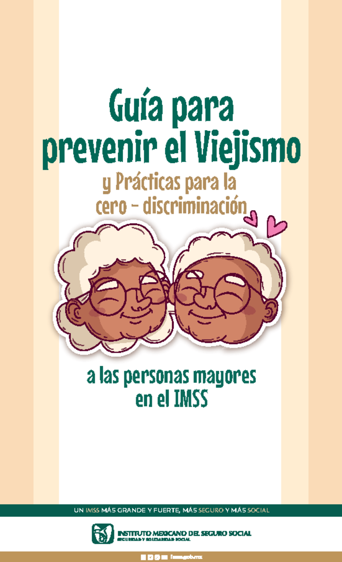 Guía IMSS para Prevenir el Viejismo y Erradicar la Discriminación - Studocu