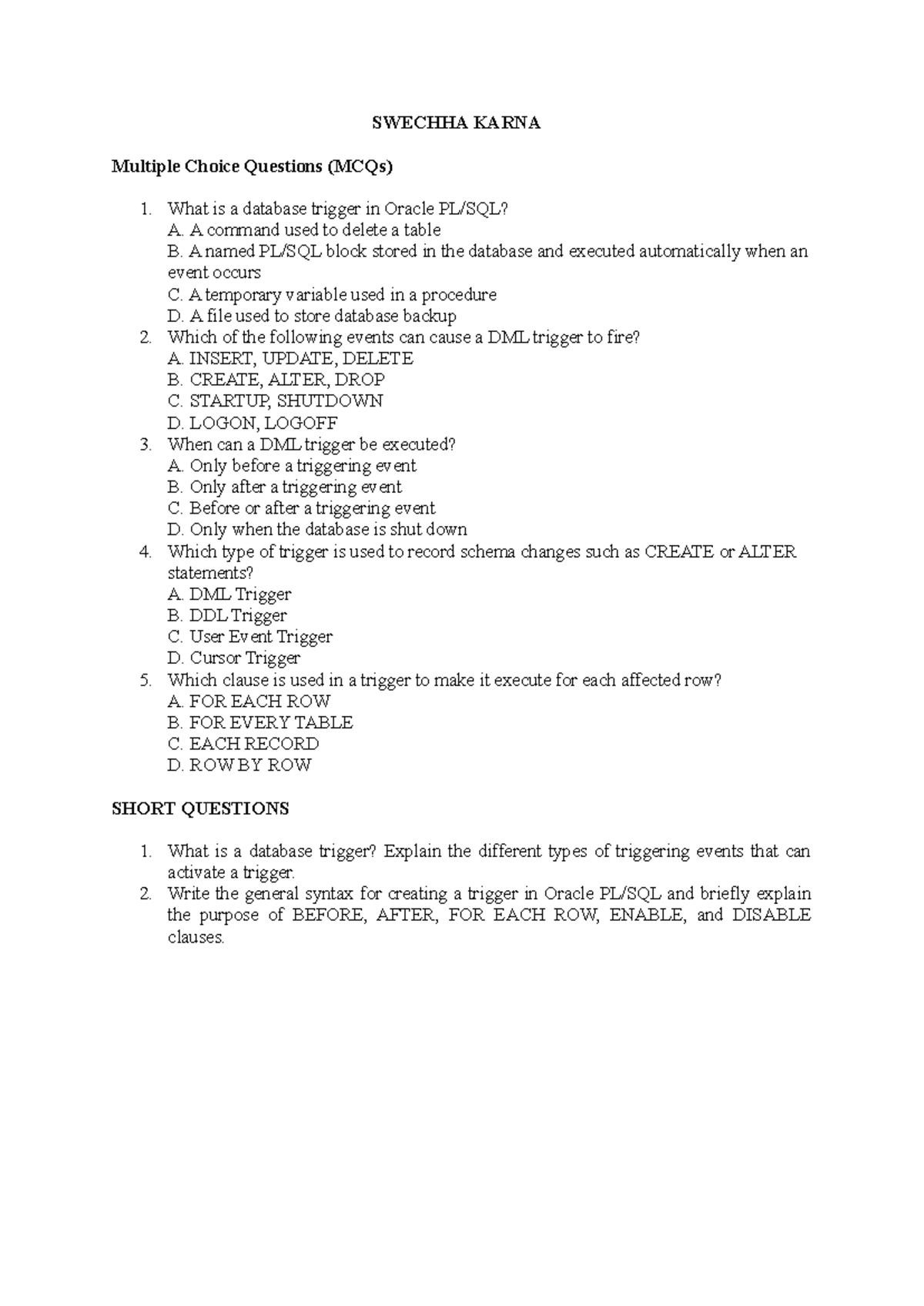 SWECHHA KARNA MCQs & Short Questions on Database Triggers - Studocu