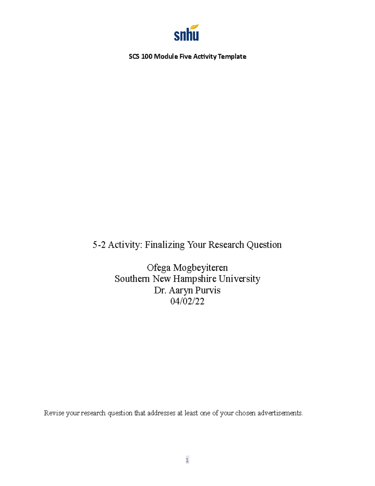 SCS 100 Module Five Activity Template - SCS 100 Module Five Activity Template 5-2 Activity ...