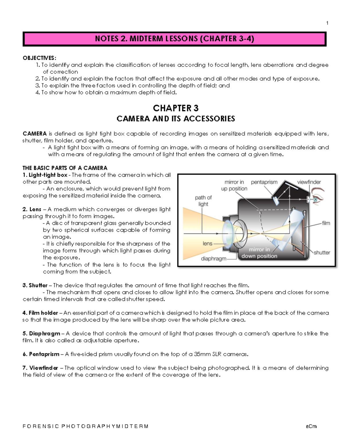 Forensic Photography Midterm Notes eCm 1: Camera Basics and Lenses ...