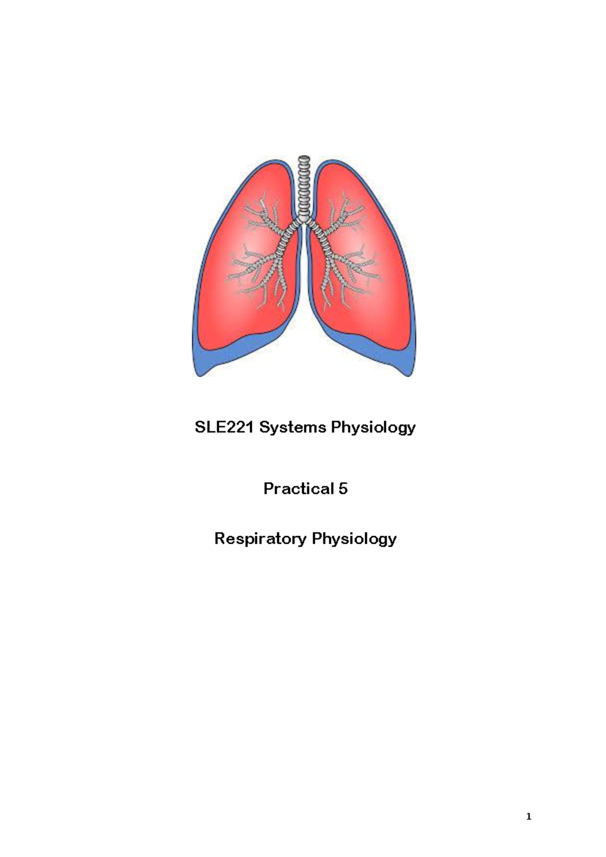 SLE221 Practical 5: Respiratory Physiology Instructions & Worksheet ...