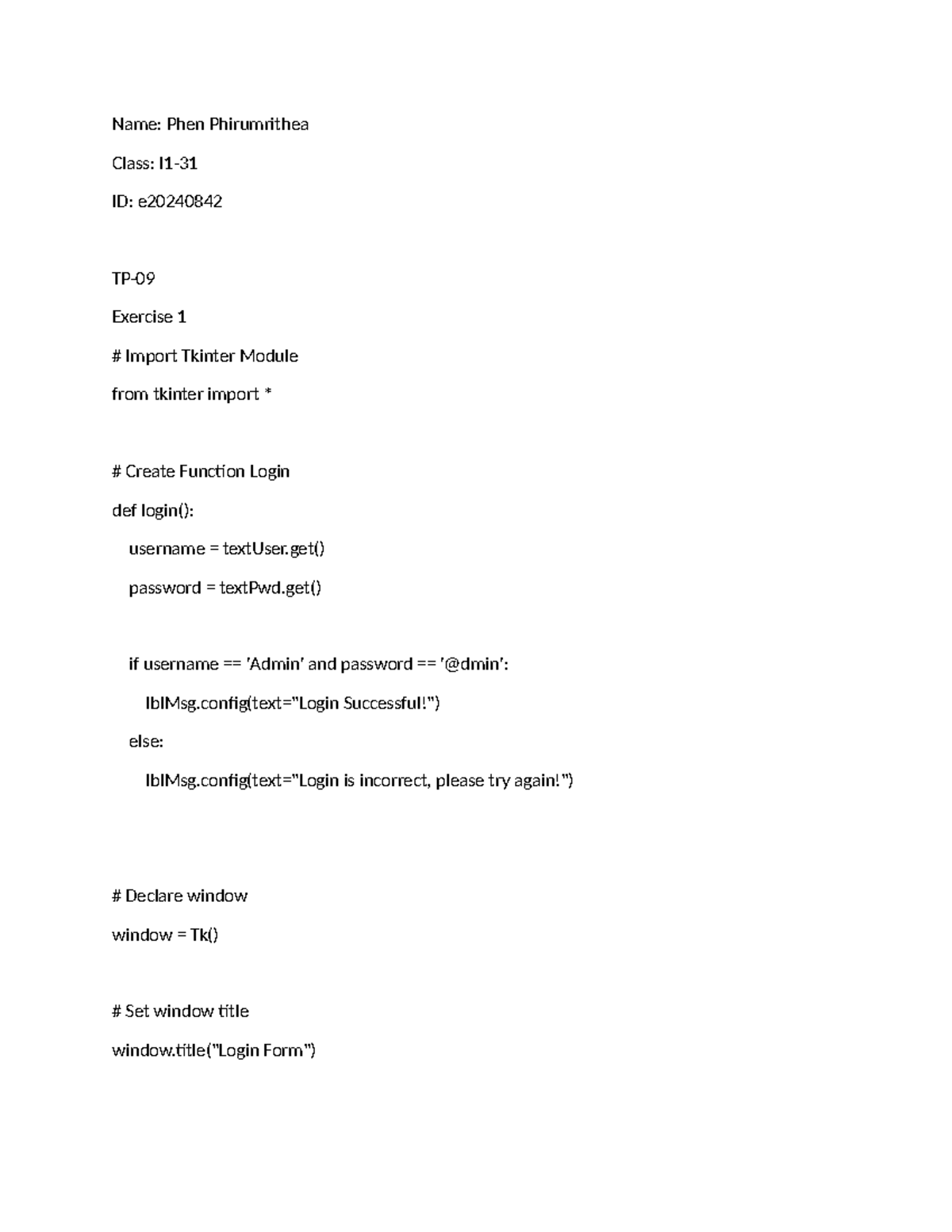 TP-09 Phen Phirumrithea: Tkinter Module Exercise 1 Code - Studocu