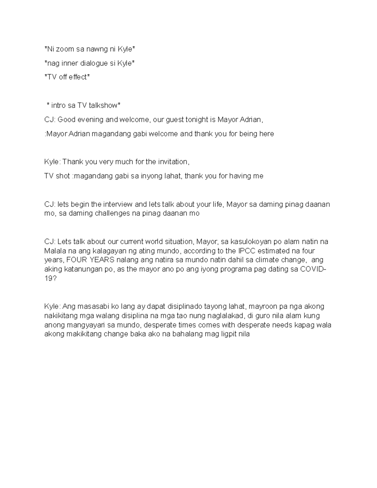 Ni Zoom sa Nawng ni Kyle: Script ng Palabas na Mayor Pogi - Studocu