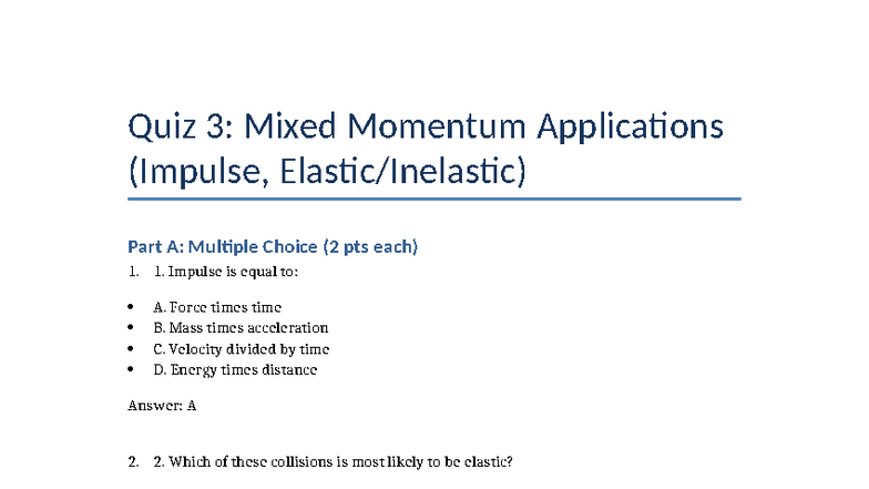 Quiz 3: Momentum Applications and Impulse Questions - Studocu