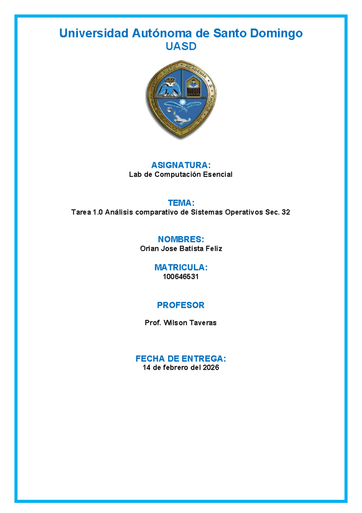 UASD Lab de Computación Esencial: Tarea 1.0 Análisis de SO Sec. 32 ...