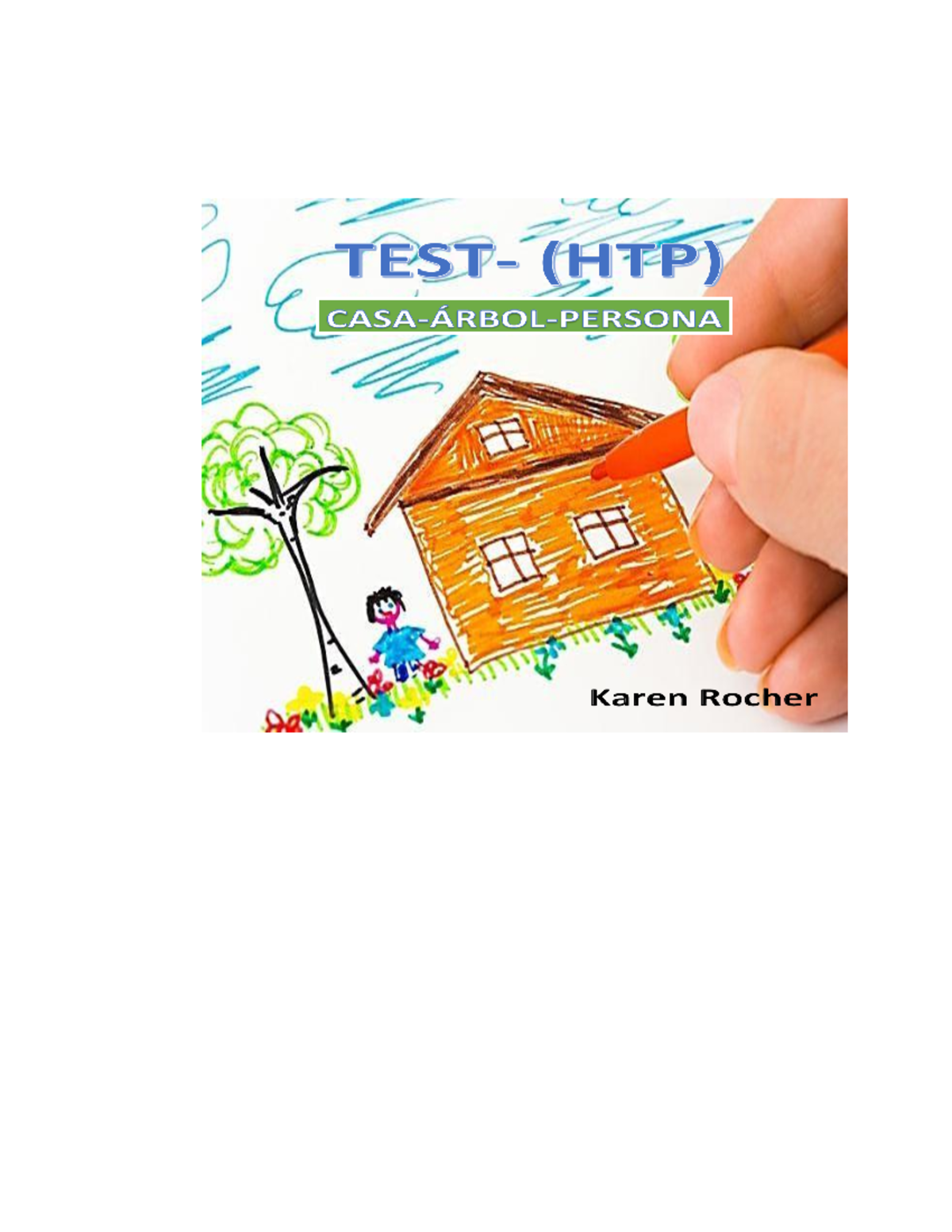 Manual de Interpretación del Test HTP - Dra. Eleonora Zenequelli - Studocu