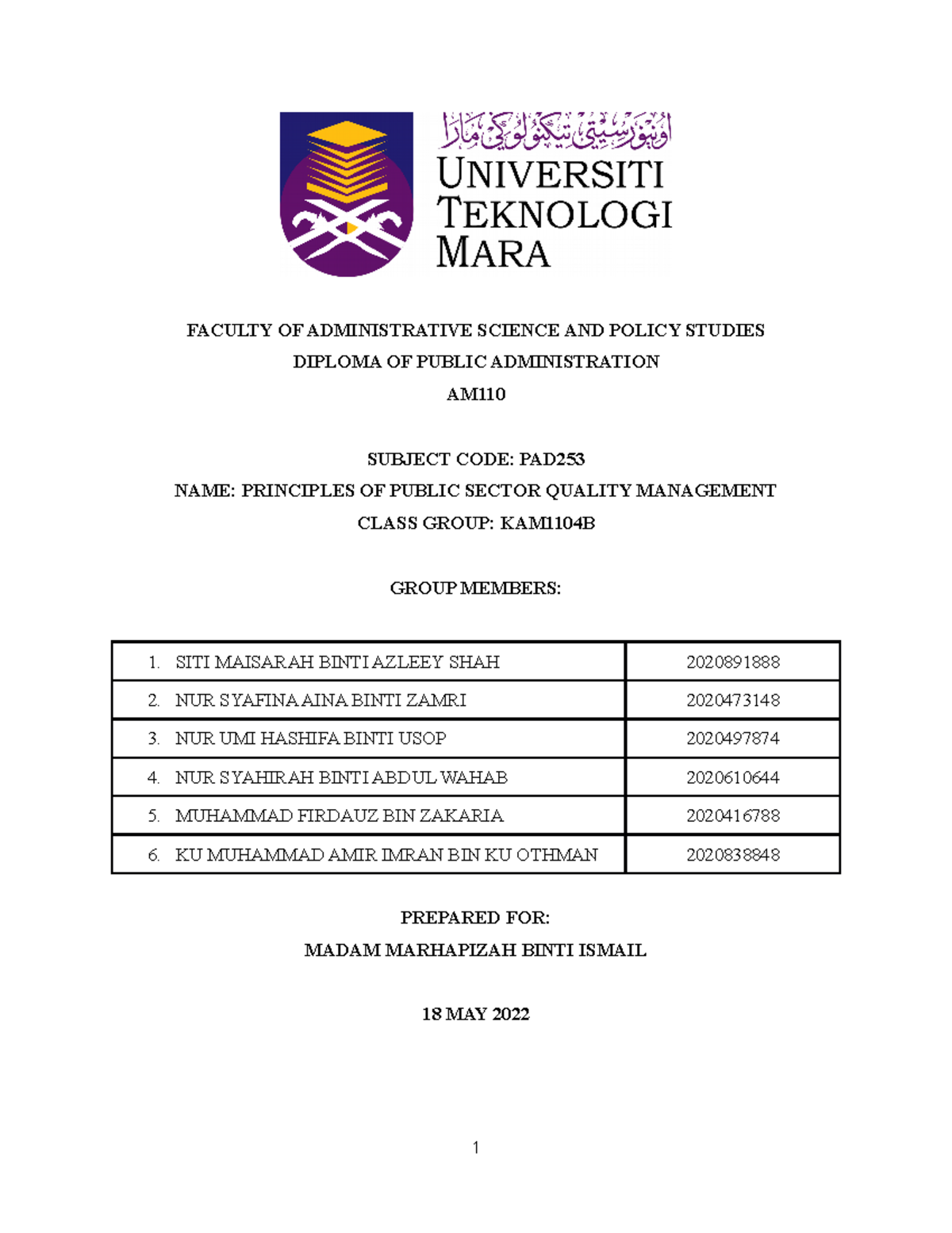 PAD253 Written Assignment Group 4 - FACULTY OF ADMINISTRATIVE SCIENCE AND POLICY STUDIES DIPLOMA ...