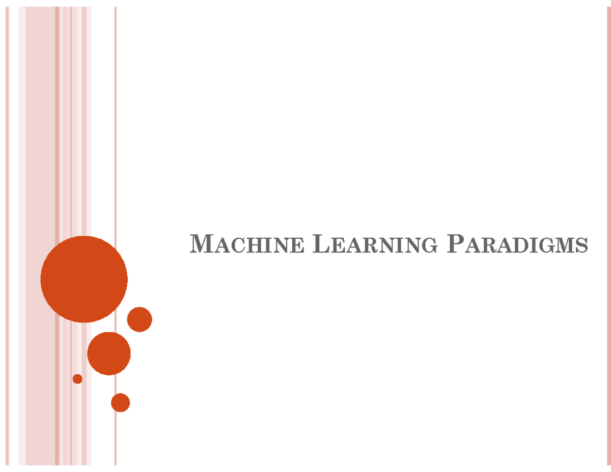 T1-ML-Introduction: Overview of Machine Learning Paradigms and Algorithms - Studocu
