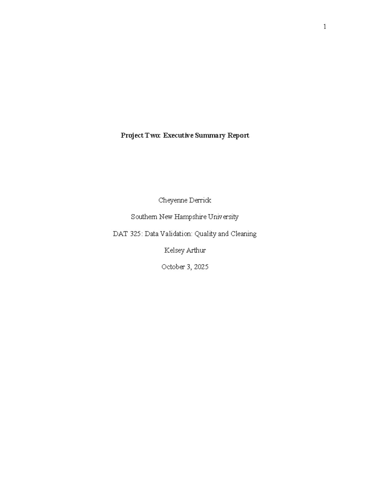 DAT 325: Project Two Executive Summary & Data Validation Report - Studocu