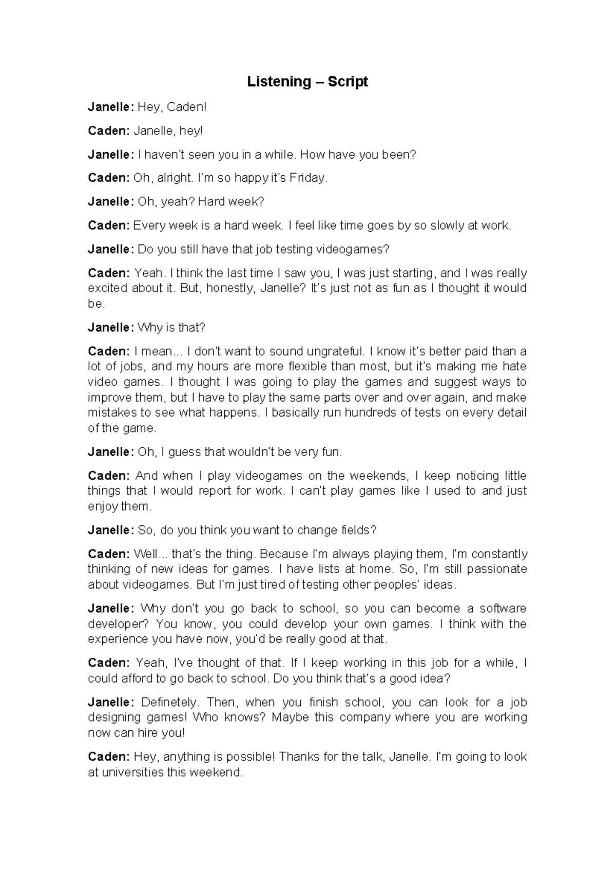 Listening Script for dff - Conversation Between Janelle and Caden - Studocu