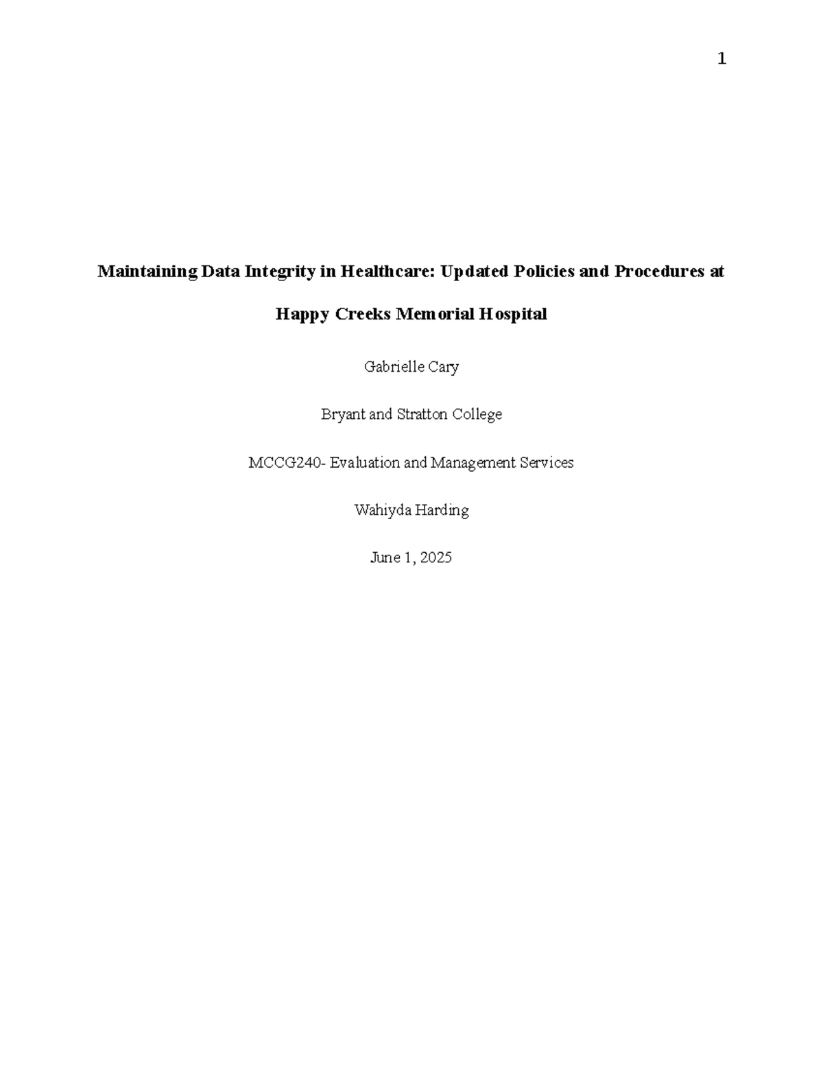 Maintaining Data Integrity in Healthcare: Updated Policies (W6 Essay) - Studocu