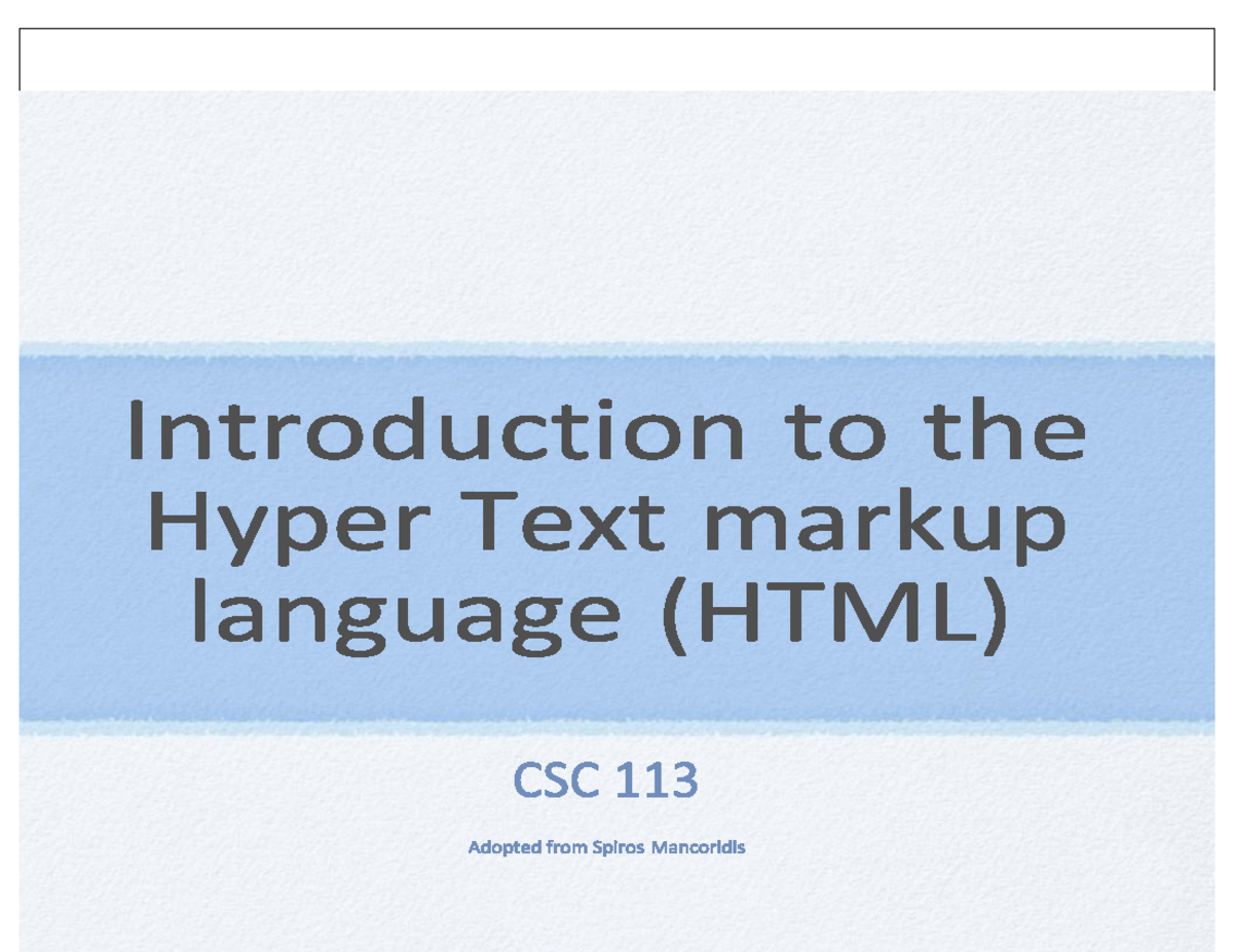 Chapter 8 HTML - this is a summary of the textbook - What is HTML? HTML (Hyper Text Markup ...
