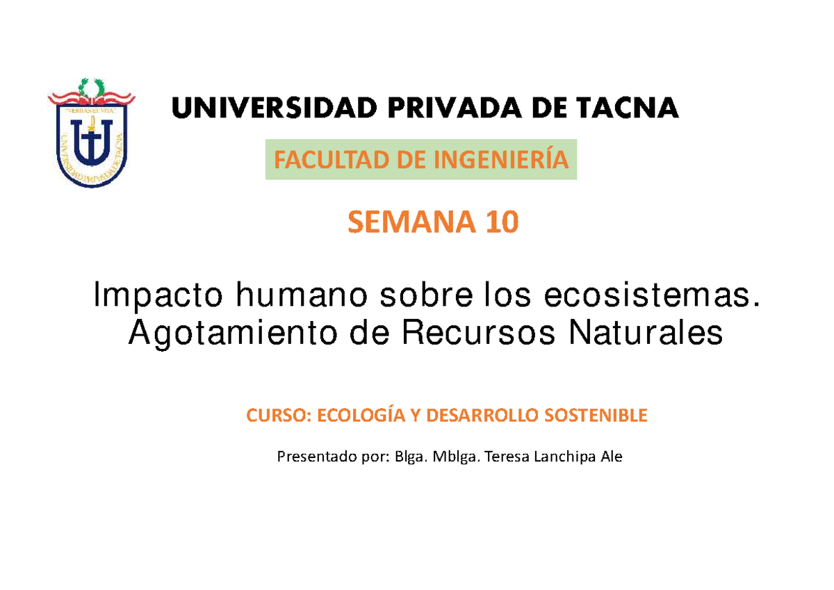 Semana 10: Impacto Humano en Ecosistemas y Recursos Naturales - ECO ...
