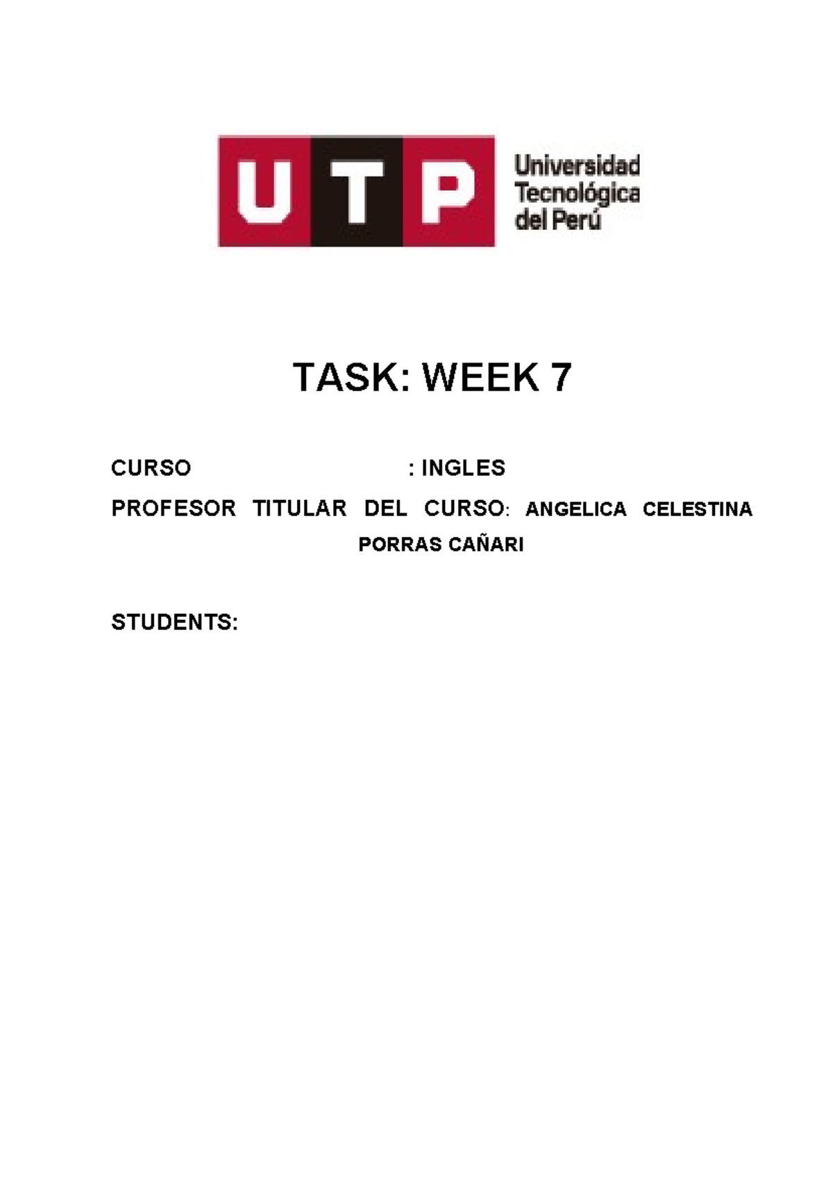 WEEK 7 TASK - INGLES - PROF. ANGELICA CELESTINA PORRAS CAÑARI - Studocu