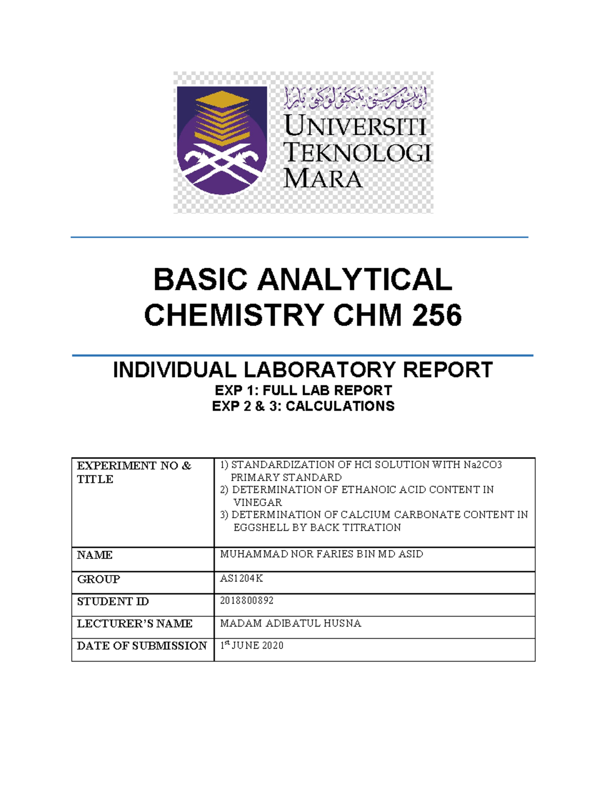 CHM256 ODL EXP 1 2 3 LAB Report - __________________________________________ BASIC ANALYTICAL ...