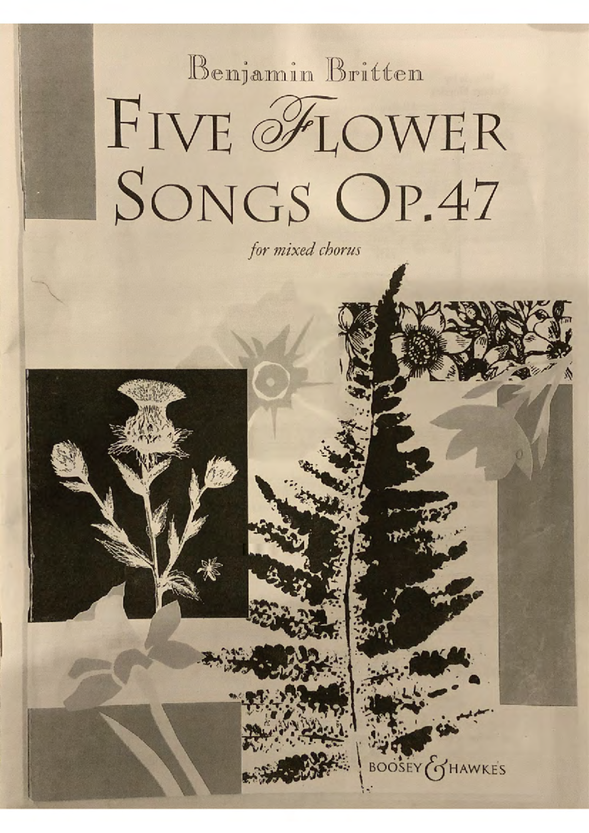 Five Flower Songs (Reduced) Op. 47: A Choral Celebration - Studocu