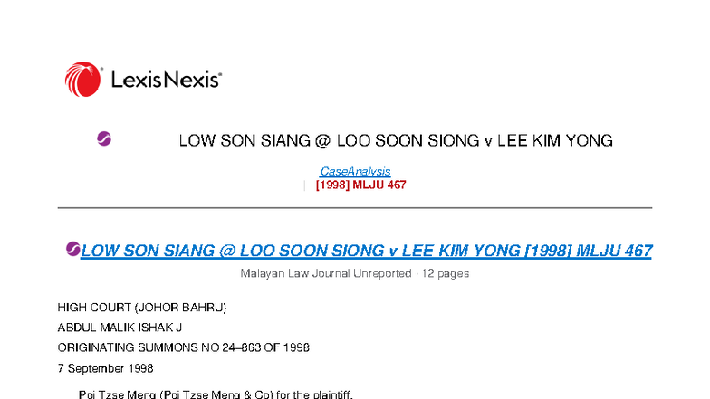 Case Analysis: LOW SON SIANG LOO SOON SIONG v LEE KIM YONG MLJU 467 ...