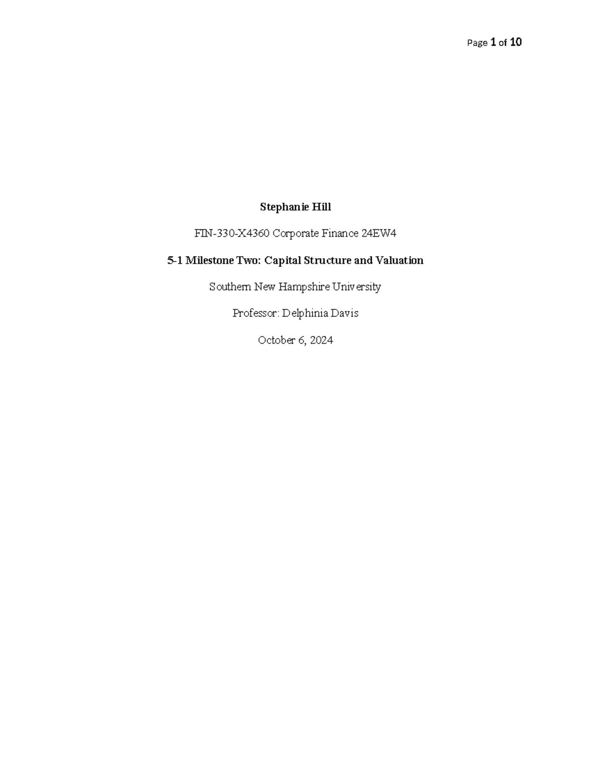 FIN-330-X4360 5-1 Milestone Two: Comprehensive Analysis of Capital ...