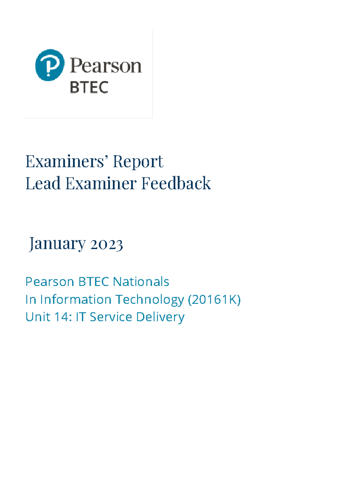 Examiner Report: Unit 14 - IT Service Delivery (20161K) - Jan 2023 ...