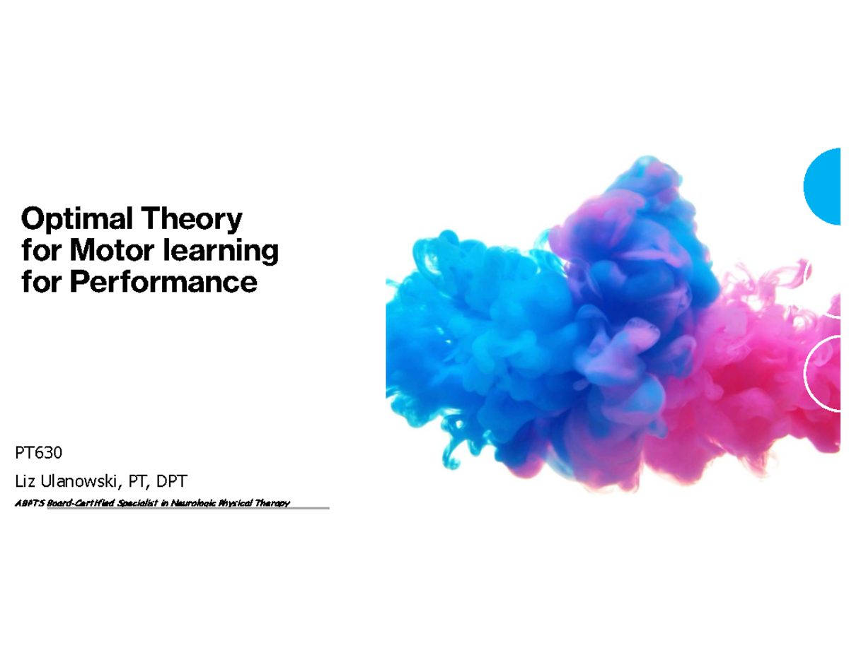 Optimal Theory for Motor Learning and Performance - PT630 Review Notes ...
