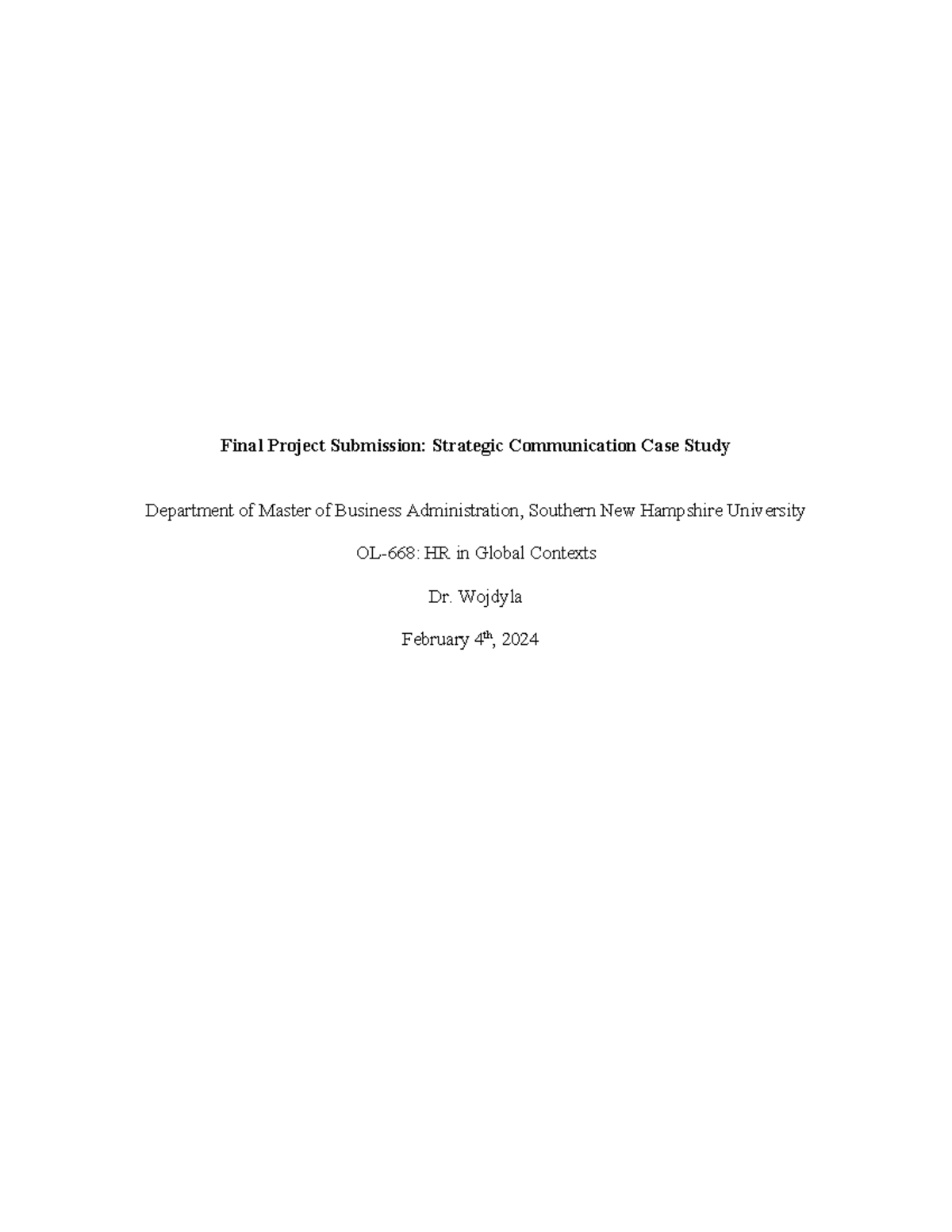Final Project Case Study: Strategic Communication MGT 550 - Studocu