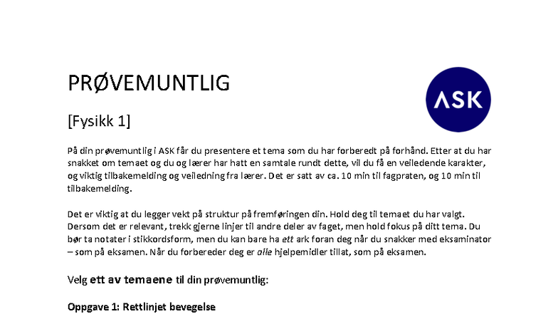 Prøvemuntlig Fysikk 1: Temaer og Veiledning for Eksamen - Studocu